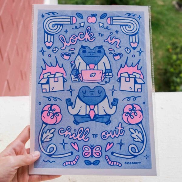 Lock tf in, chill tf out A4 risoprint (Blue Version) – Rissaartt